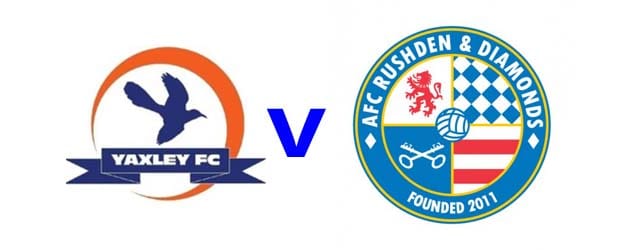 Yaxley FC v AFC Rushden & Diamonds – Tuesday 10th March – AFC Rushden ...