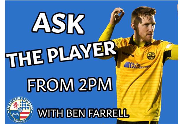 Ask The Player – Ben Farrell – AFC Rushden & Diamonds