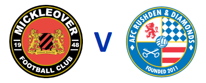 Mickleover FC 2-0 AFC Rushden & Diamonds – AFC Rushden & Diamonds