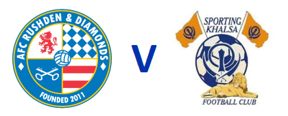 AFC Rushden & Diamonds v Sporting Khalsa – AFC Rushden & Diamonds
