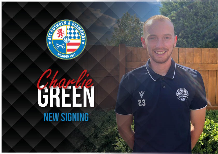 New Signing | Charlie Green – AFC Rushden & Diamonds